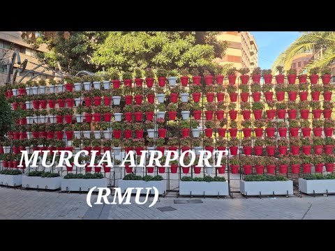 Murcia Airport (RMU) 🇪🇸