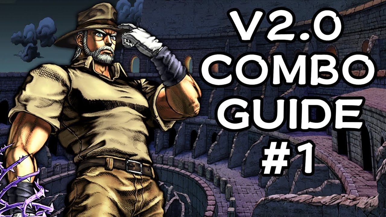 ASBR V2.0 Old Joseph Combo Guide #1