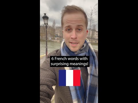 6 French Words With Double Meanings