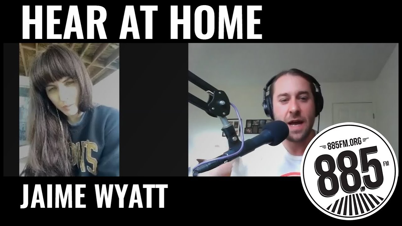 Hear At Home with Jaime Wyatt