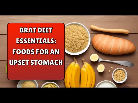 Brat Diet Essentials Foods for an Upset Stomach