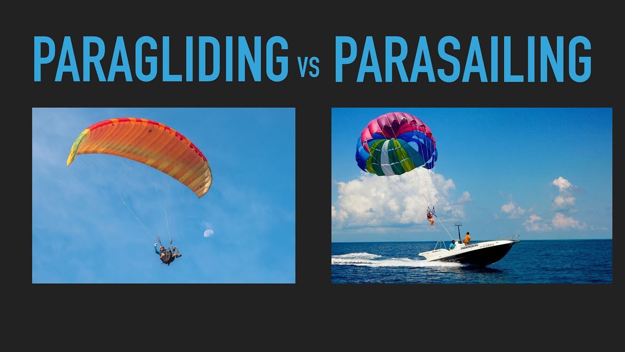 Difference between PARAGLIDING and PARASAILING one must know.