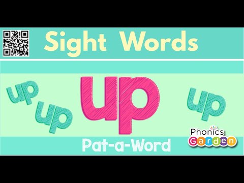UP | Sight Word | Sing and Chant | Pat-a-Word | Phonics Garden