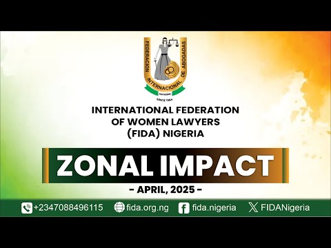 FIDA NIGERIA ZONAL IMPACT - APRIL, 2025