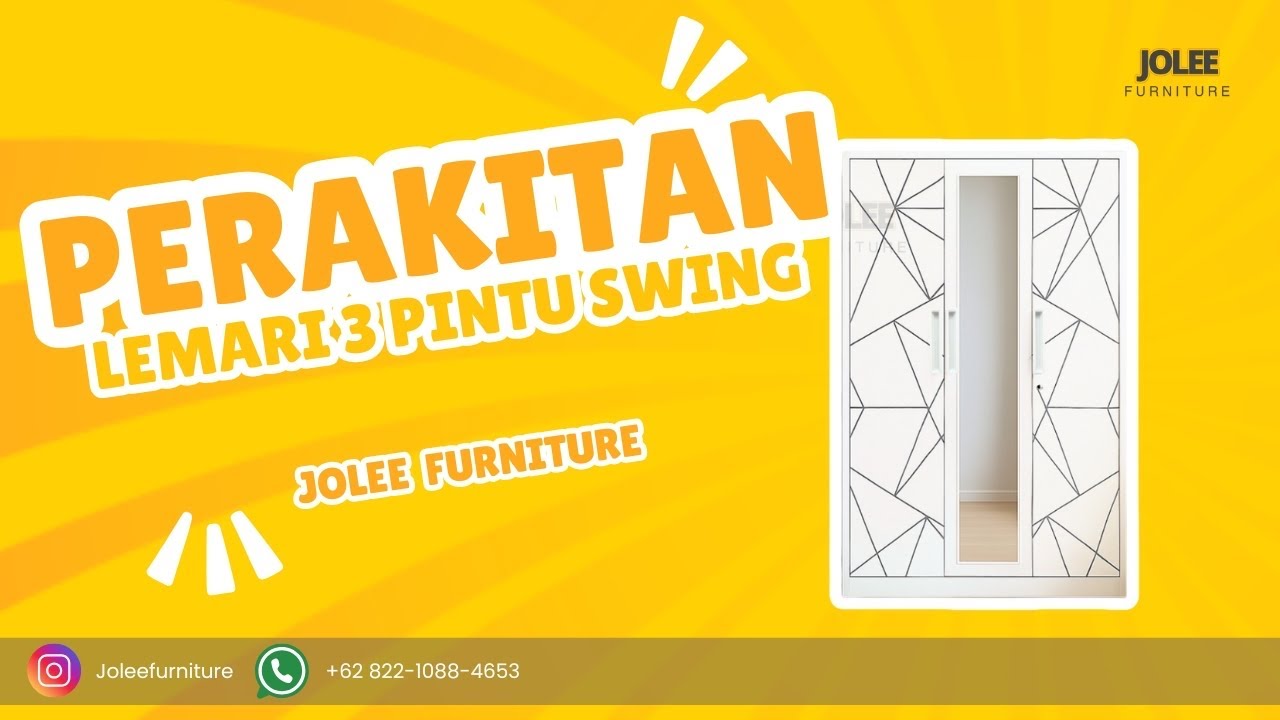 Perakitan lemari 3 pintu swing - Jolee Furniture