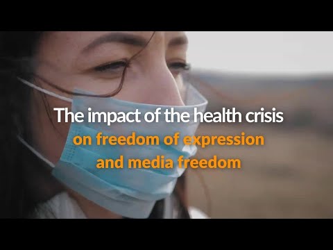 The impact of the health crisis on freedom of expression and media freedom