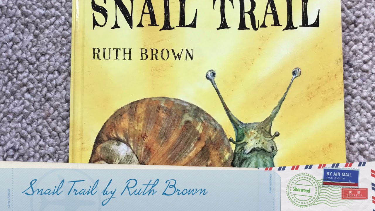 Ms Paulson reads Snail Trail by Ruth Brown