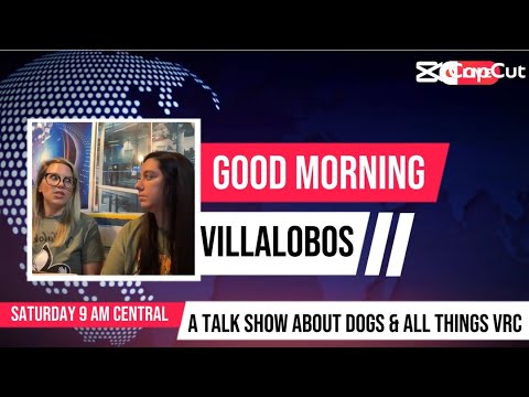 Good Morning Villalobos- 5.30.2025
