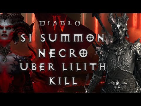 S1 Summon Necro Uber Lilith Kill - Necromancer - Diablo IV Forums