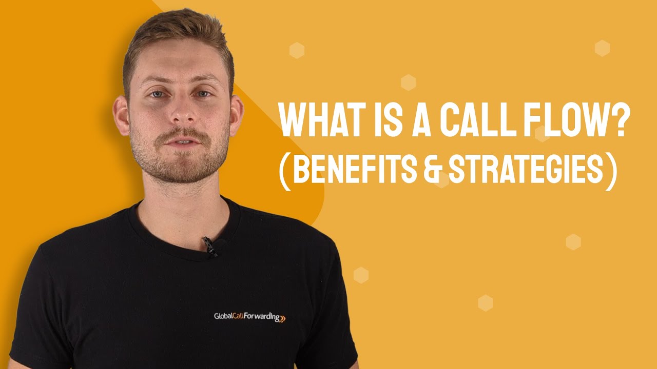 What is a Call Flow? (Benefits & Strategies)