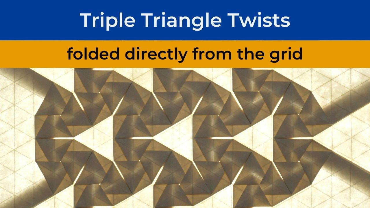 Triple Triangle Twist Origami Tessellation Tutorial