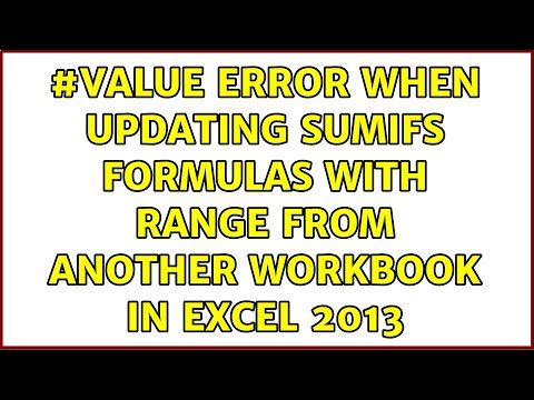 #value error when updating SUMIFS formulas with range from another workbook in Excel 2013