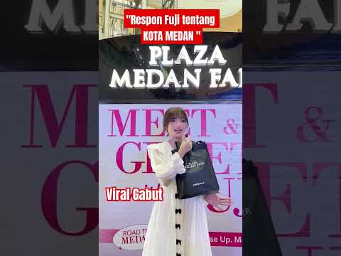 π΄ THIS IS FUJI'S RESPONSE TO VISITING PLAZA MEDAN FAIR π₯π₯π₯