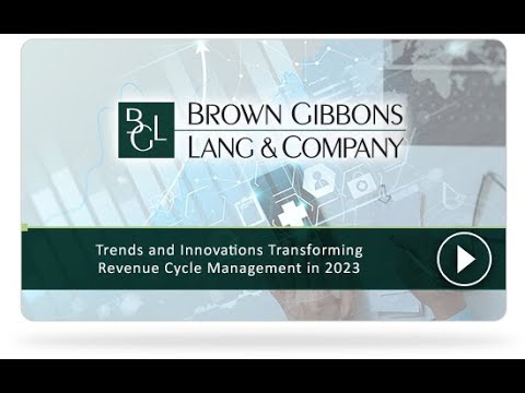 BGL Healthcare & Life Sciences Insider Recap: Trends Transforming Revenue Cycle Management in 2023