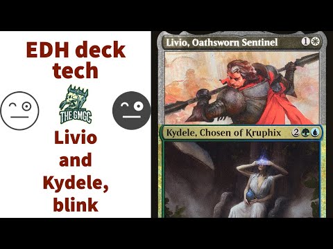 The GMGC - EDH deck tech for Livio, Oathsworn Sentinel and Kydele ...