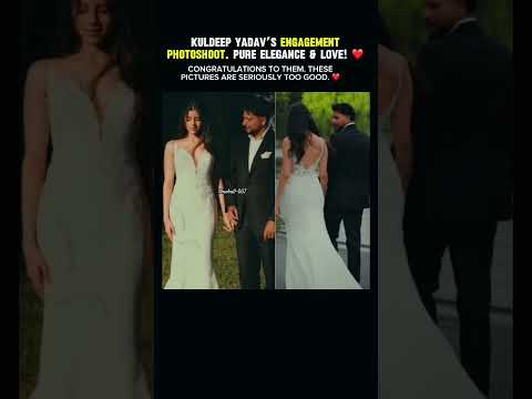 Kuldeep Yadav’s Engagement Photoshoot — Pure Elegance & Love #shortsfeed