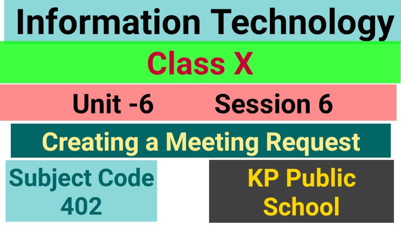 Creating a Meeting Request | Unit 6 | Session 6