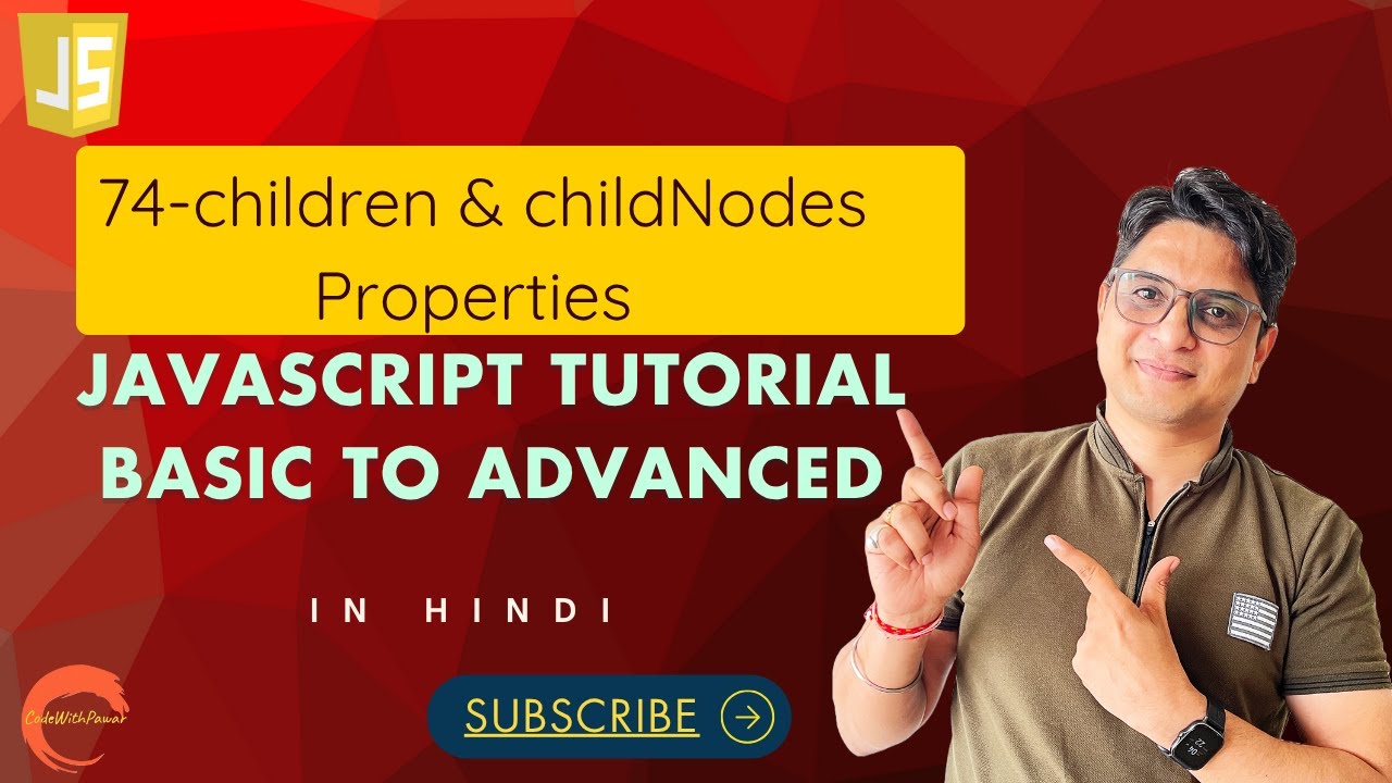 #74 children vs childNodes Property-Javascript Tutorial for beginners -#codewithpawar , In Hindi