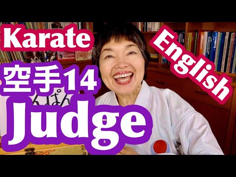Judge, Arbitrage, Referring 🙆♂️🙅🖐terminology in Karate Competition, SHIAI words