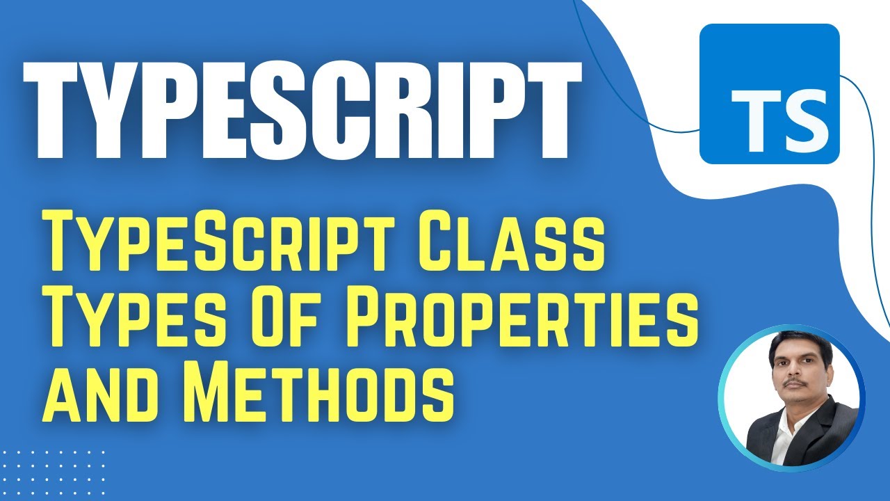 TypeScript for Playwright | TypeScript Class, Types of Properties & Methods (Session 14)