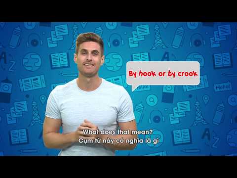 "BY HOOK OR BY CROOK" - English in a minute - Idioms & phrases [Eng/viet sub]