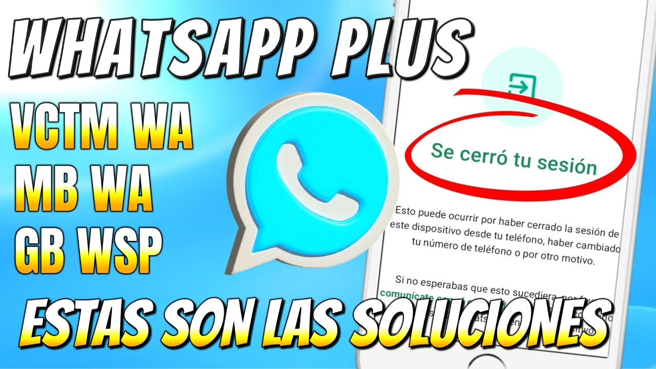 WhatsApp Plus (Your session has been closed) How to fix it? | Download the latest version of What...