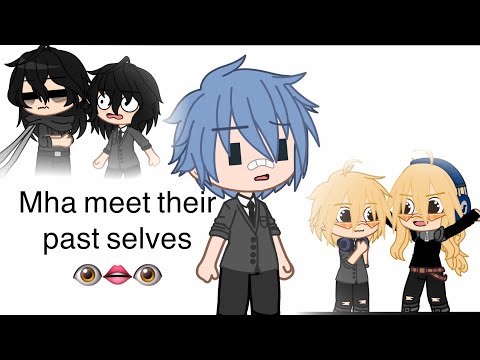 Mha meet their past selves👀|ft. Aizawa, Present mic and kurogiri/oboro|inspired by @CackleQueen😂👑
