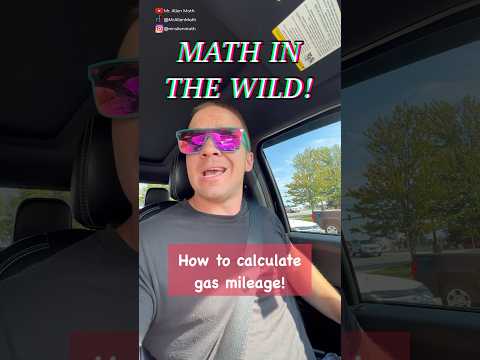 Math in the Wild - Calculating Gas Mileage #gas #maths #teacher #costco #truck #mpg