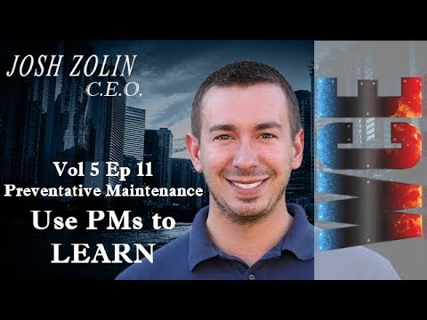 Preventative Maintenance - Use them to LEARN