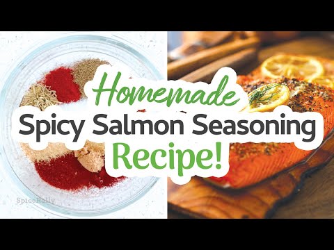 Spicy Salmon Seasoning Recipe ~ SpiceRally