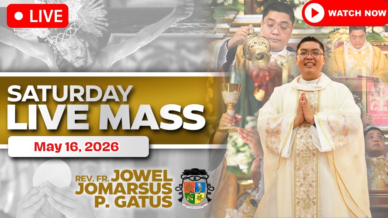 HEALING SATURDAY FILIPINO LIVE MASS TODAY *MAY 16, 2026* FR. JOWEL JOMARSUS GATUS