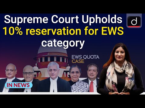 Supreme Court Upholds 10% reservation for EWS category - In News | Drishti IAS English