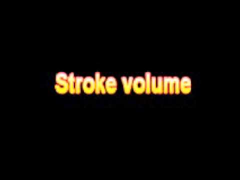 What Is The Definition Of Stroke volume Medical School Terminology Dictionary