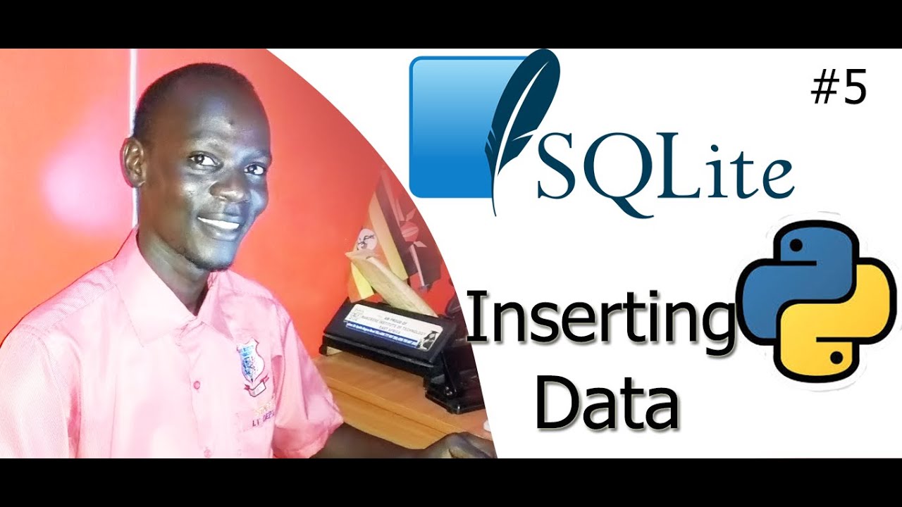 #5 Python SQLite3  - How to Insert Data in Sqlite3 DatabaseTable