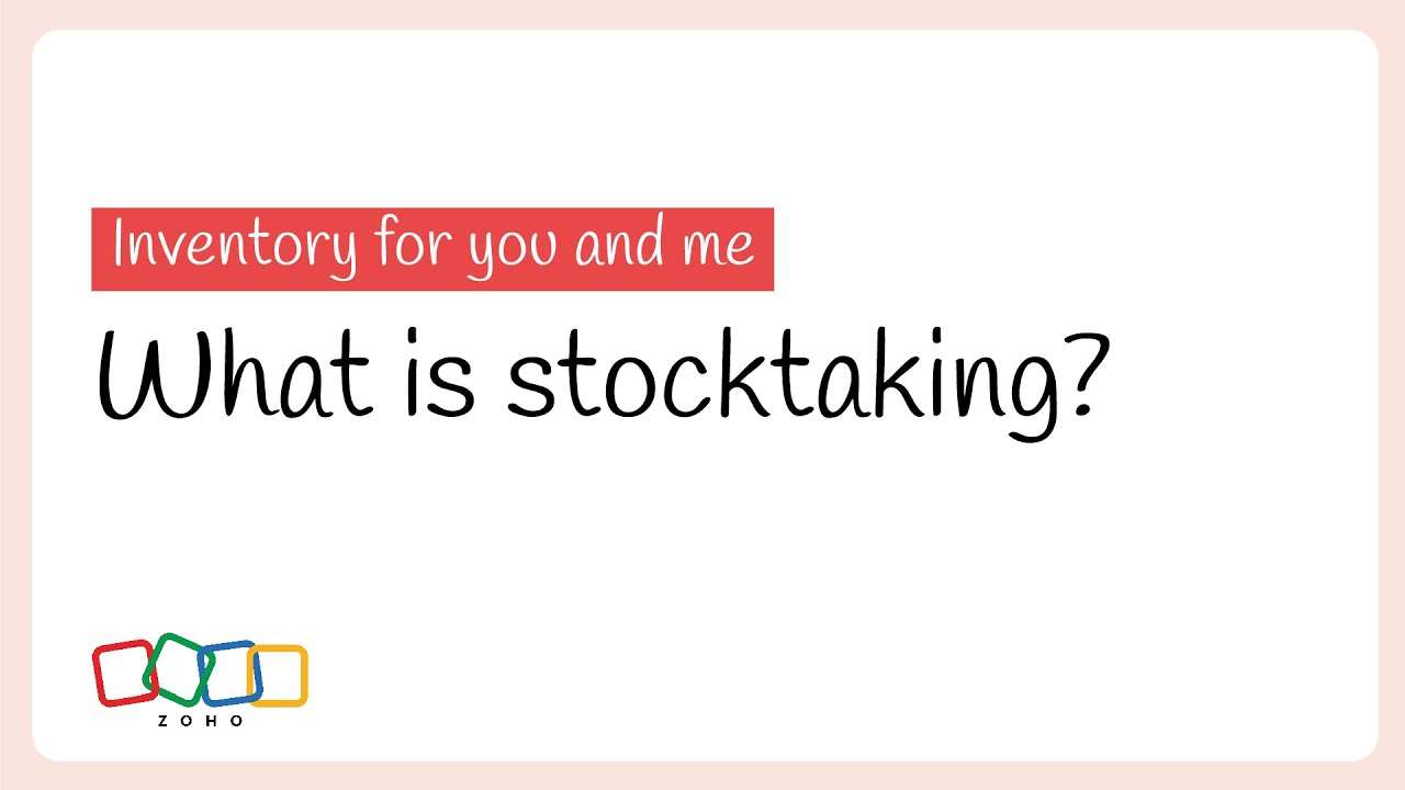 What is Stocktaking? | Inventory for you and me