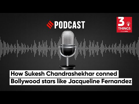 How Sukesh Chandrashekhar conned Bollywood stars like Jacqueline Fernandez