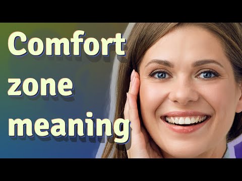 Comfort zone | meaning of Comfort zone