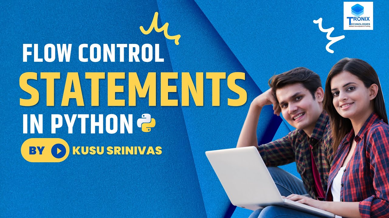 Flow control statements in python programming | Full stack Python Course for Beginners | Python demo