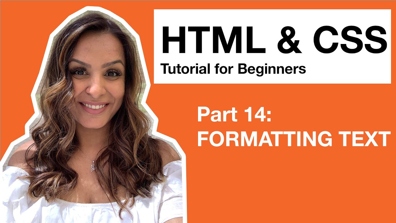 HTML CSS Tutorial for Beginners – 14 – Formatting Text