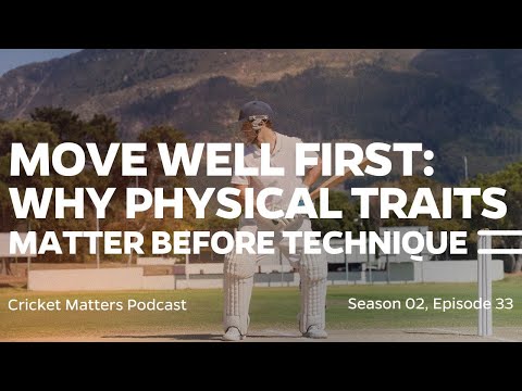 Move Well First: Why Physical Traits Matter Before Technique