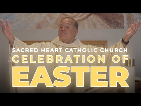Easter Mass—revisited from 2022 – Sacred Heart Catholic Parish in Punta ...