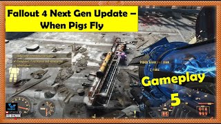 Fallout 4 Next Gen Update - When Pigs Fly - Find Marvin - Get Piggy ...