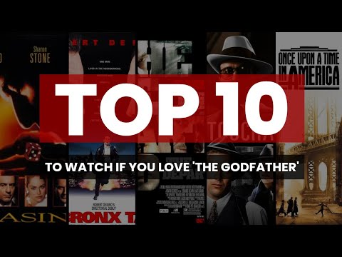 10 Movies To Watch if You Love 'The Godfather'
