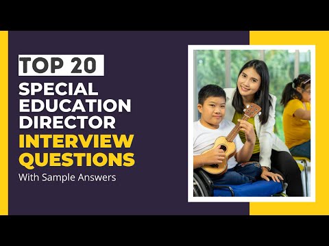 Special Education Director Interview Questions and Answers for 2025