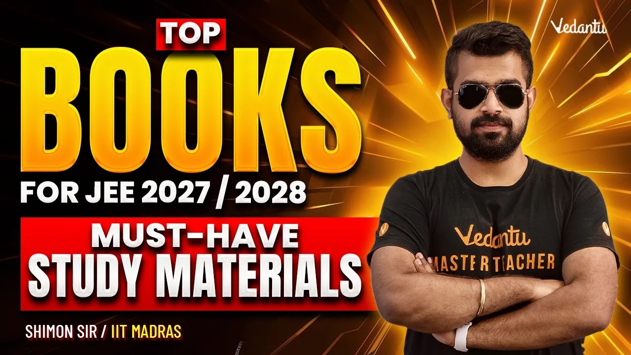 Top Books for JEE 2027 and JEE 2028 | Must Have Study Materials | Shimon Sir