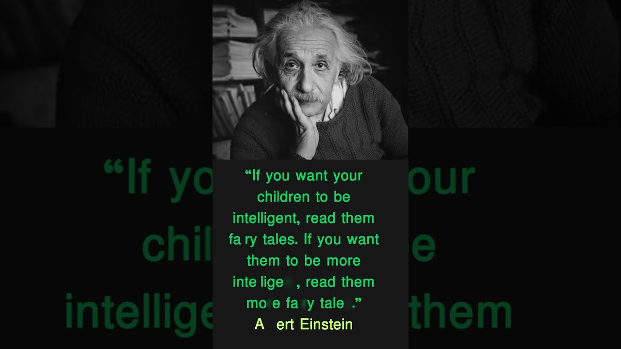 Albert Einstein on Making Children Smarter | Power of Fairy Tales