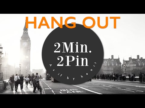 HANG OUT - to spend time with someone in a casual or relaxed manner