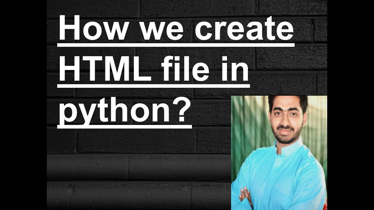 How we create HTML file in python?