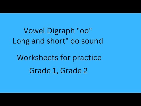 Vowel digraph "oo"# short and long "oo" sounds# worksheets# Grade 1 # Grade 2