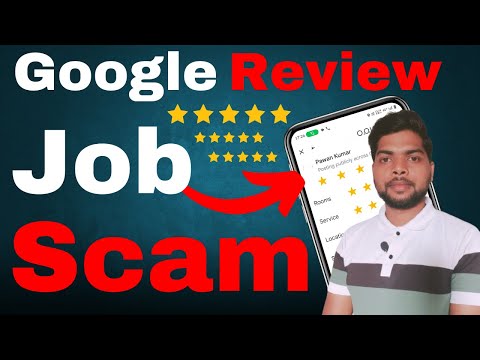 Google Review Earn Money Online Job Scam | Google Maps Review Jobs Work From Home Scam Fraud